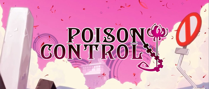Poison Control - La rédemption à portée de tir dès avril 2021 sur ...
